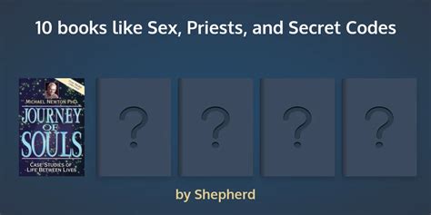 Love Sex Priests And Secret Codes Readers Pick 100 Books Like Sex