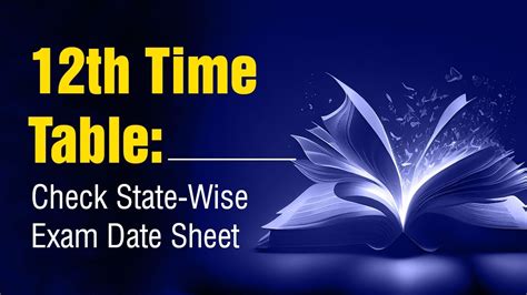 Class 12th Time Table 2026 Check National And State Wise Exam Date Sheet
