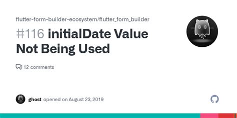 Initialdate Value Not Being Used Issue Flutter Form Builder Ecosystem Flutter Form
