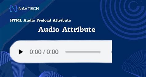 Html Audio Preload The Preload Attribute In Htmls By