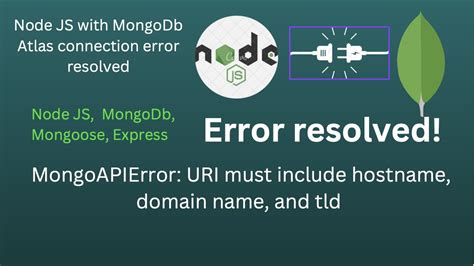 solution of mongoapierror uri must include hostname domain name and tld youtube