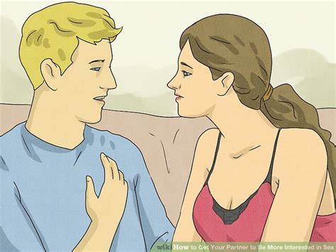 How To Get Your Partner To Be More Interested In Sex 14 Steps