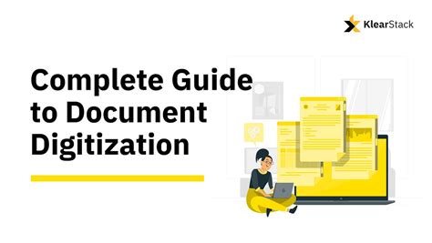 Complete Guide To Document Digitization In 2024 By Klearstack Medium