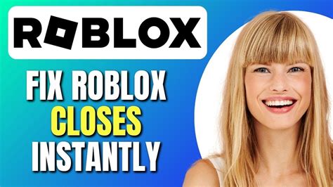 How To Fix Roblox Closes Instantly After Launching Fix Roblox Crash