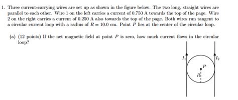 Solved Three Current Carrying Wires Are Set Up As Shown In Chegg Com