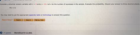 Solved Consider A Binomial Random Variable With N 6 And P