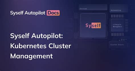 Syself Autopilot Kubernetes Management Ha Automation Autopilot Docs