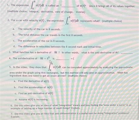 Solved 1 The Expression V T Dt Is Called An Of V T Since Chegg Com