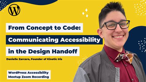 From Concept To Code Communicating Accessibility In The Design Handoff