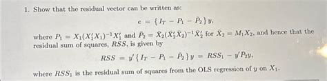 Solved 1 Show That The Residual Vector Can Be Written As E