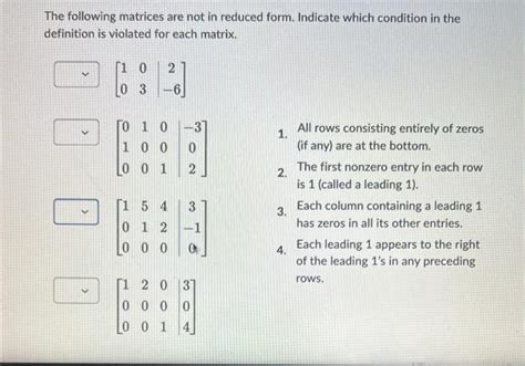 Solved The Following Matrices Are Not In Reduced Form Chegg