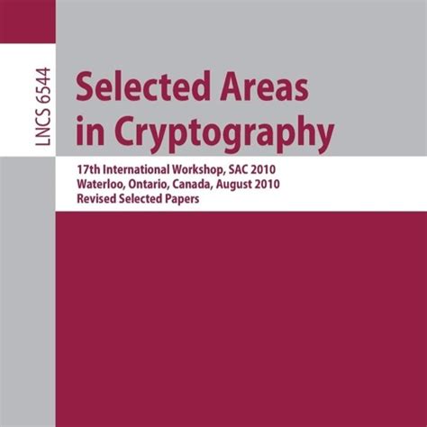 Stream Ebook Selected Areas In Cryptography 17th International