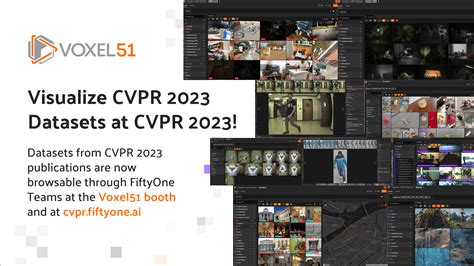 visualize cvpr 2023 datasets at cvpr 2023 voxel51
