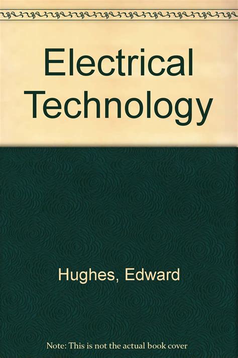 Electrical Technology Edward Hughes 9780470234341 Books