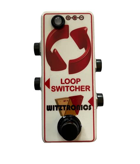 Loop Switcher Guitar Effects Pedal Witztronics