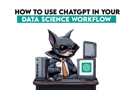 How To Use Chatgpt In Your Data Science Workflow Stratascratch