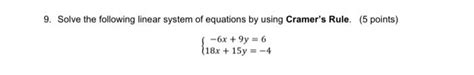Solved 9 Solve The Following Linear System Of Equations By