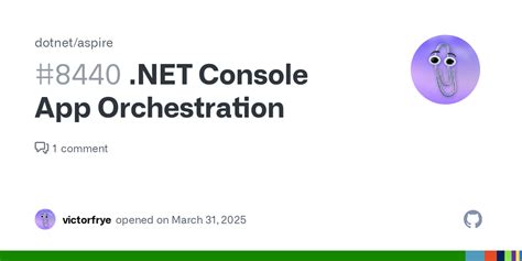 Net Console App Orchestration · Issue 8440 · Dotnetaspire · Github