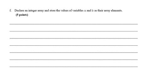 Solved F Declare An Integer Array And Store The Values Of