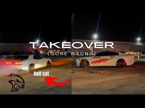 Takeover Gone Wrong Must Watch Youtube
