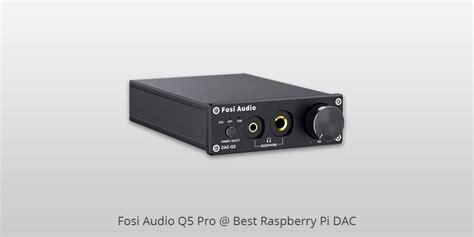 5 Best Raspberry Pi Dacs In 2025