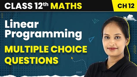 Linear Programming Multiple Choice Questions Class 12 Maths Ncert Chapter 12 Cbseiit Jee