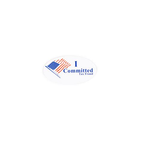 I Committed Tax Fraud Sticker Kommandostore