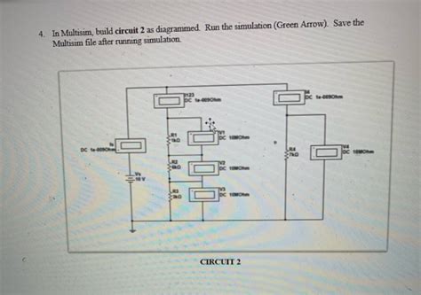 solved 4 in multisim build circuit 2 as diagrammed run the