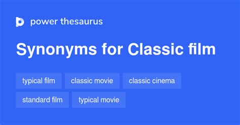 Classic Film Synonyms 172 Similar Phrases