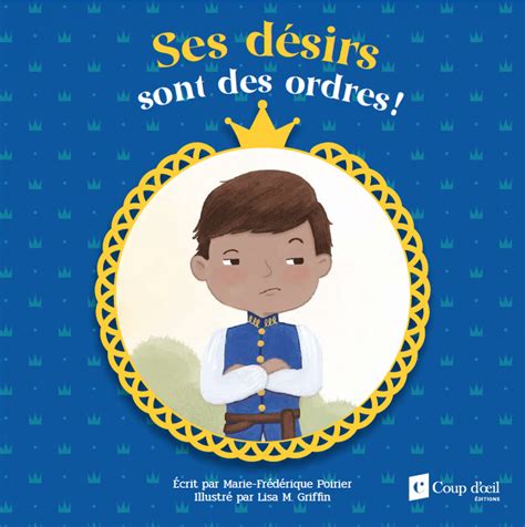 Communication Jeunesse Ses désirs sont des ordres