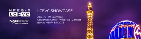Mpeg 5 Lcevc Showcase Supported By Comprehensive Ecosystem At Nab Show 2023 Lcevc A New