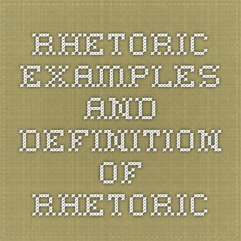 Rhetoric Examples And Definition Of Rhetoric