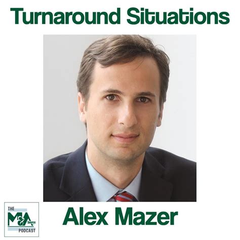 Alex Mazer Turnaround Situations The Manda Source Podcast Listen Notes