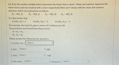 Solved Let Xi Be The Random Variable Which Represents The
