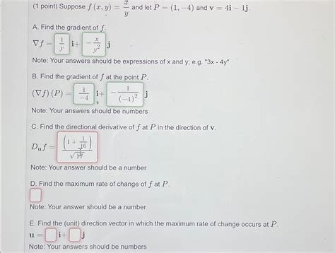 Solved 1 Point Suppose F X Y Xy And Let P 1 4 And Chegg Com