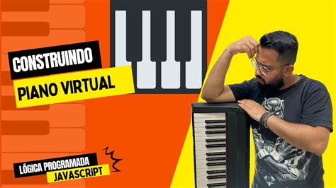 Criando Um Piano Com Javascript Youtube