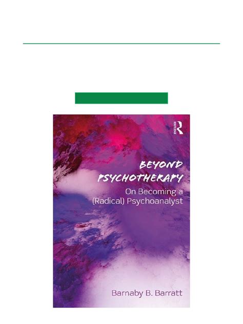 Read Beyond Psychotherapy On Becoming A Radical Psychoanalyst 1st