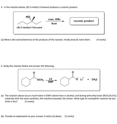 Solved 4 In The Reaction Below R 3 Methyl 3 Hexanol