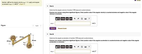 member ab has the angular velocity ωab 1 5 rad s and angular acceleration αab 5 rad s²
