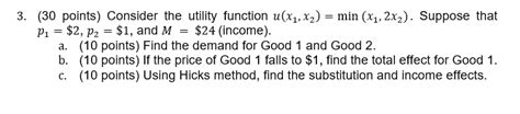 Solved 3 30 Points Consider The Utility Function