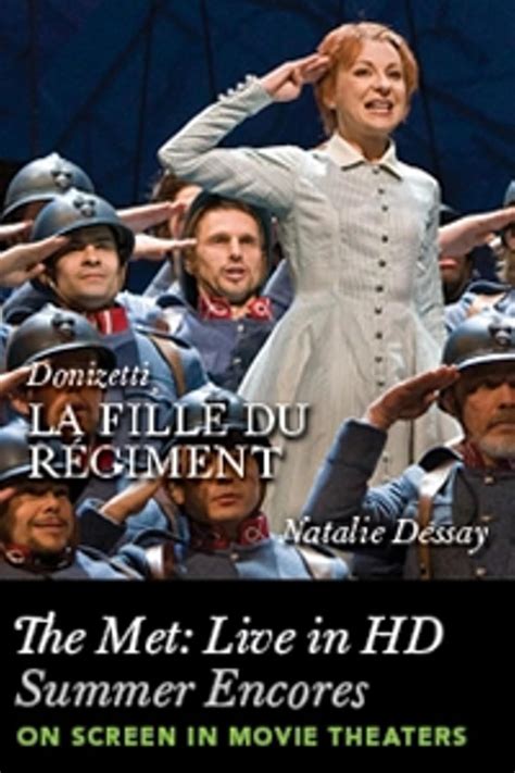 The Metropolitan Opera Hd Live Donizetti La Fille Du Régiment Tv