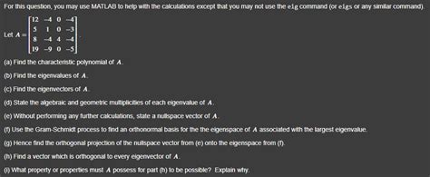 For This Question You May Use MATLAB To Help With Chegg Com
