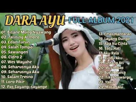 Full Album Dara Ayu Terbaru Youtube
