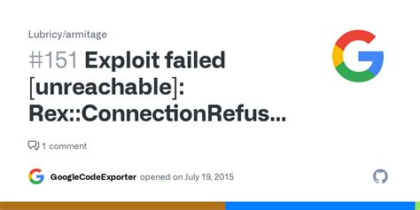 exploit failed [unreachable] rex connectionrefused the connection was refused by the remote