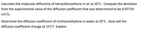 Solved Calculate The Molecular Diffusivity Of