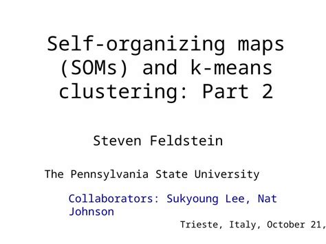 Ppt Self Organizing Maps Soms And K Means Clustering Part 2 Steven