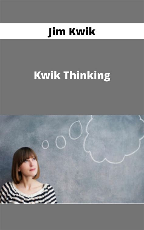 Jim Kwik Kwik Thinking KILOCOURSE