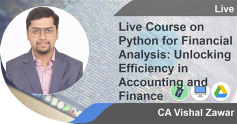 Live Class On Python For Financial Analysis Unlocking Efficiency In Accounting And Finance