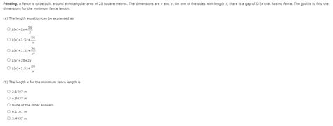 Solved Dimensions For The Minimum Fence Length A The Chegg Com