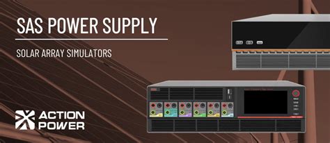 Sas Solar Array Simulator Selection Guide According To Testing